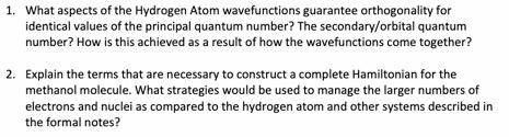 Solved 1. What aspects of the Hydrogen Atom wavefunctions | Chegg.com