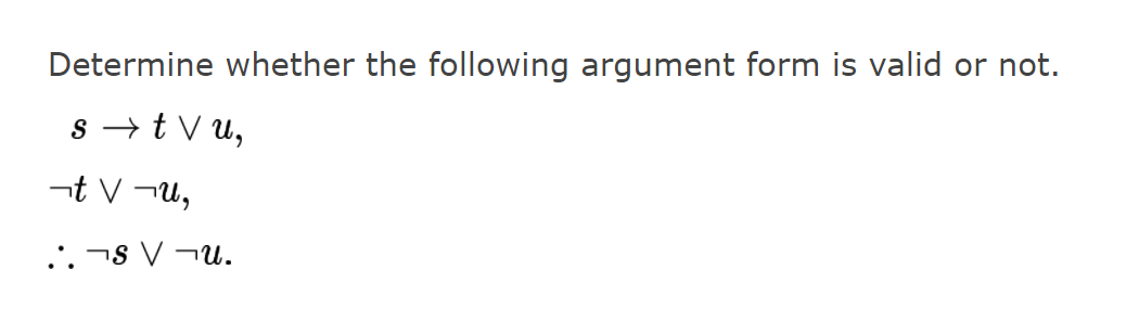Solved Determine whether the following argument form is | Chegg.com