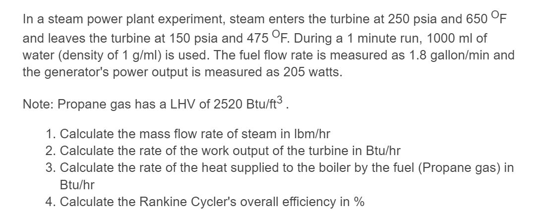 Solved In a steam power plant experiment, steam enters the | Chegg.com