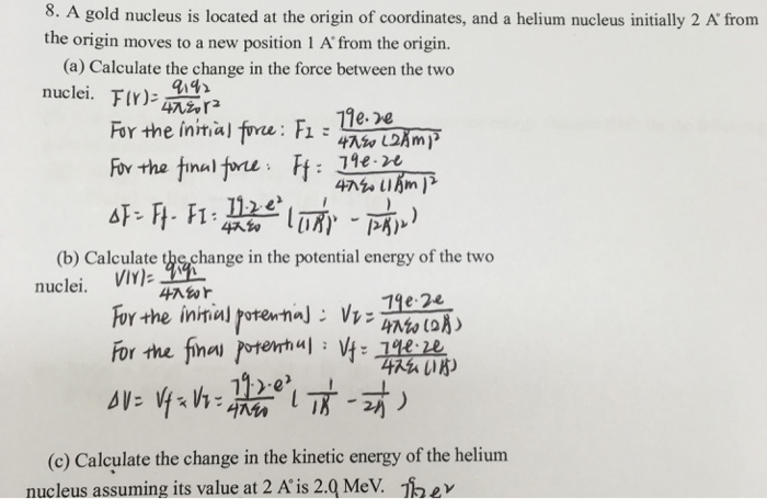 Solved 8. A gold nucleus is located at the origin of | Chegg.com