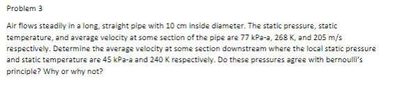 Solved Air flows steadily in a long, straight pipe with 10 | Chegg.com