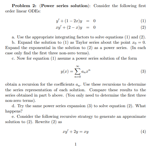 Solved Problem 2: (Power series solution): Consider the | Chegg.com