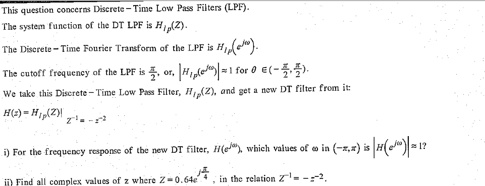 Solved This question concerns Discrete – Time Low Pass | Chegg.com