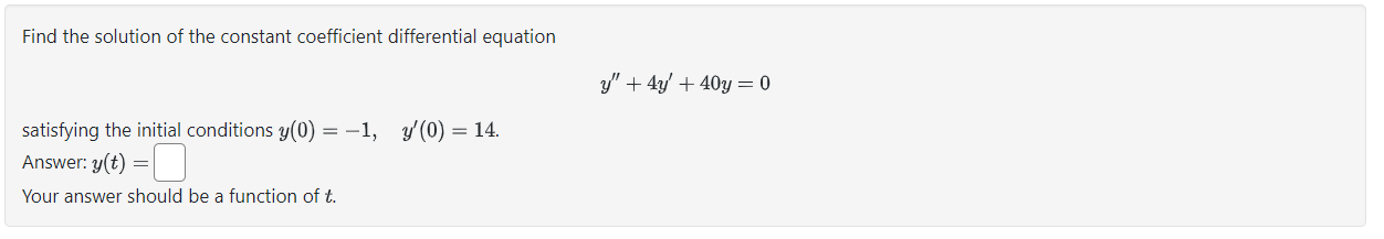Solved Find the solution of the constant coefficient | Chegg.com
