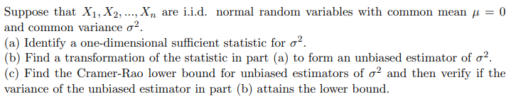 Solved Suppose that X1, X2, ..., Xn are i.i.d. normal random | Chegg.com