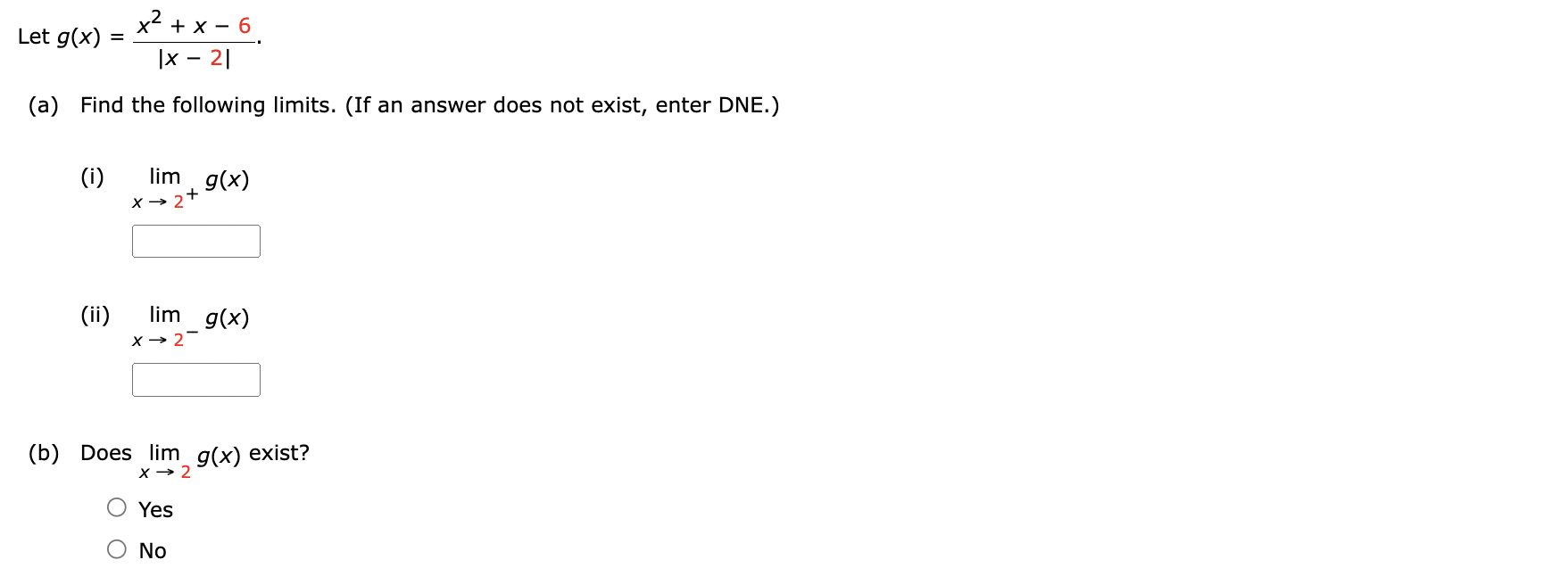 Solved Let G X ∣x−2∣x2 X−6 A Find The Following Limits