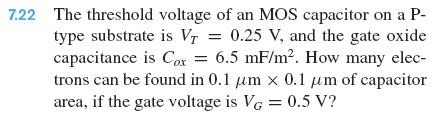 Solved 7.22 The threshold voltage of an MOS capacitor on a | Chegg.com