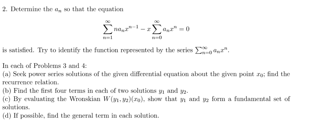 Solved 2. Determine the an so that the equation Tt n-0 is | Chegg.com