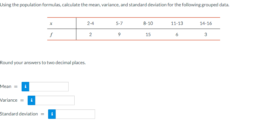 Solved Using the population formulas, calculate the mean, | Chegg.com
