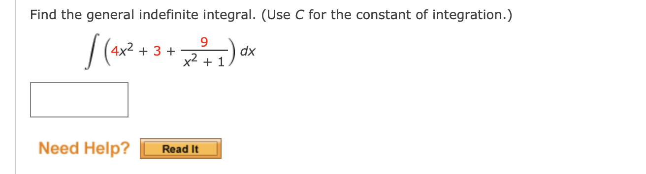 Solved Find the general indefinite integral. (Use C for the | Chegg.com