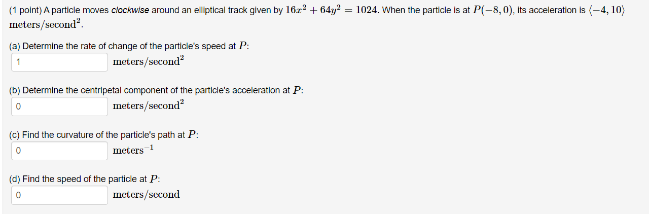 Solved (1 point) A particle moves clockwise around an | Chegg.com