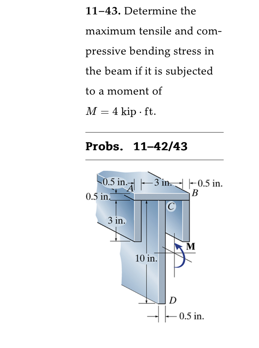 Solved by an EXPERT 11-43. ﻿Determine the maximum tensile and compressive | Chegg.com