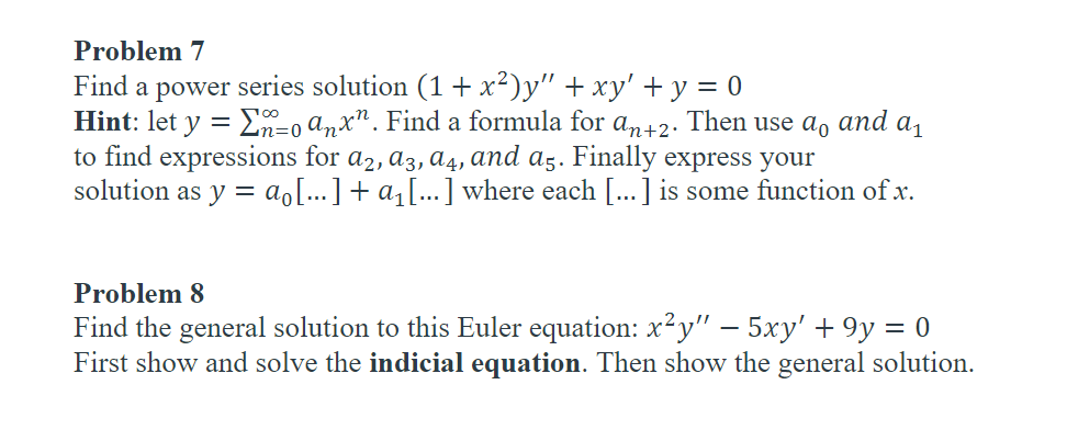 Solved Problem 7 Find a power series solution (1 + x2)y" + | Chegg.com