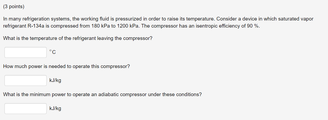 (2 ﻿points)An adiabatic compressor is used to | Chegg.com