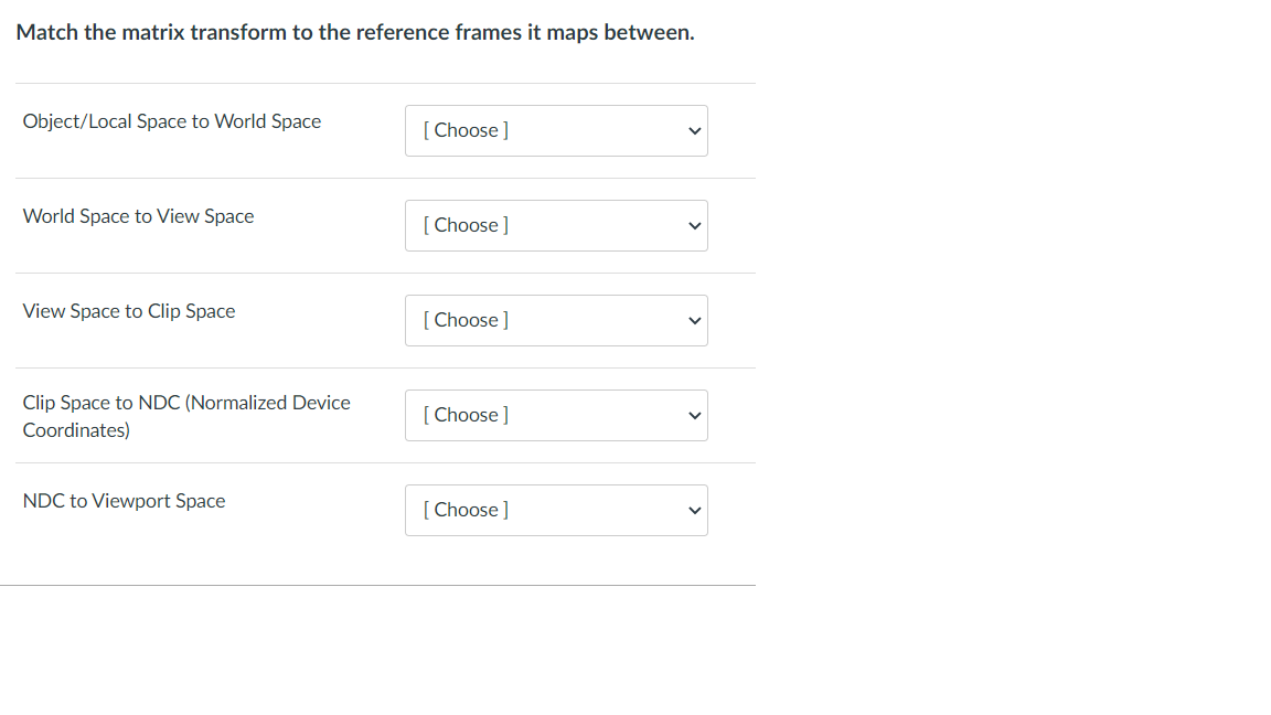 Solved Match the matrix transform to the reference frames it | Chegg.com