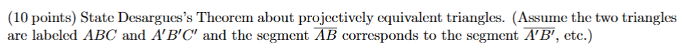 Solved (10 points) State Desargues's Theorem about | Chegg.com