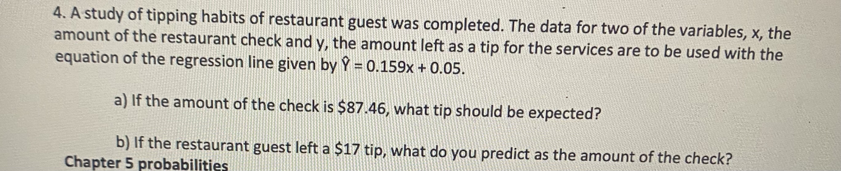 A study of tipping habits of restaurant guest was | Chegg.com