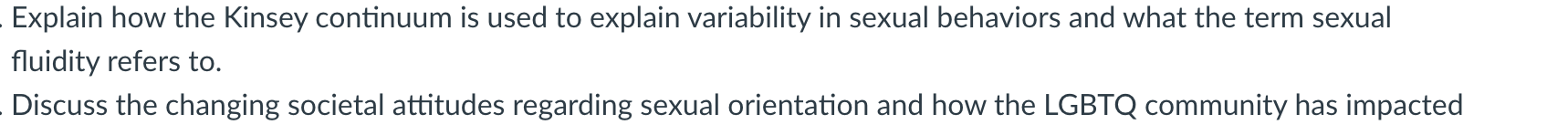 Solved Explain how the Kinsey continuum is used to explain | Chegg.com