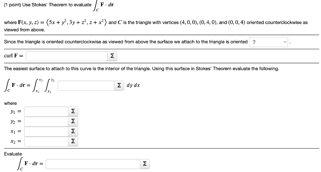 Solved (1 point) Use Stokes' Theorem to evaluate ∫CF⋅dr | Chegg.com