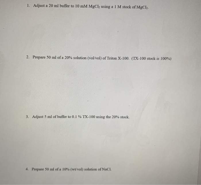 Solved 1. Adjust a 20 ml buffer to 10 mM MgCl2 using a 1 M | Chegg.com