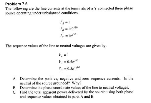 Solved Problem 7.6 The following are the line currents at | Chegg.com