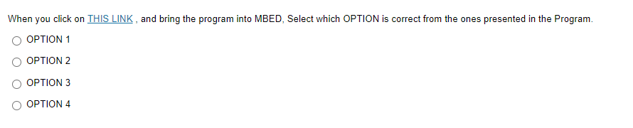 Solved /* Uncomment ONLY 1 printf at a time for OPTION 1, | Chegg.com