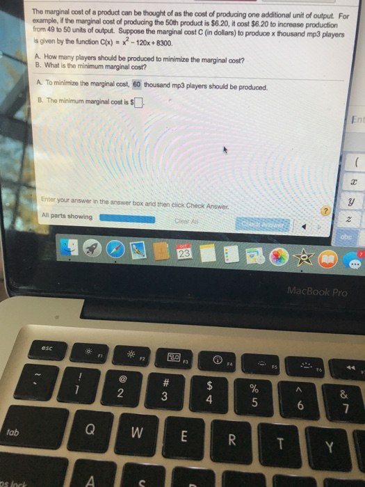 Solved The marginal cost of a product can be thought of as | Chegg.com