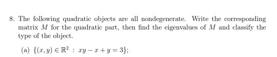 Solved 8. The following quadratic objects are all | Chegg.com