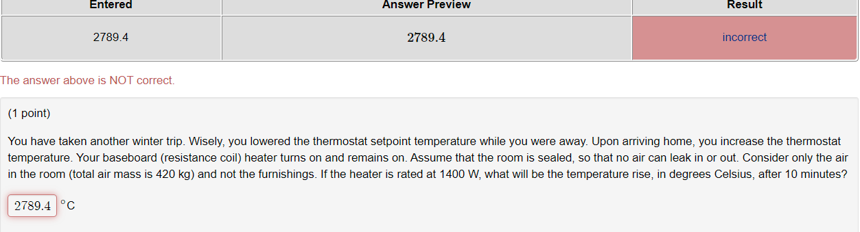 The answer above is NOT correct. (1 point) You have | Chegg.com