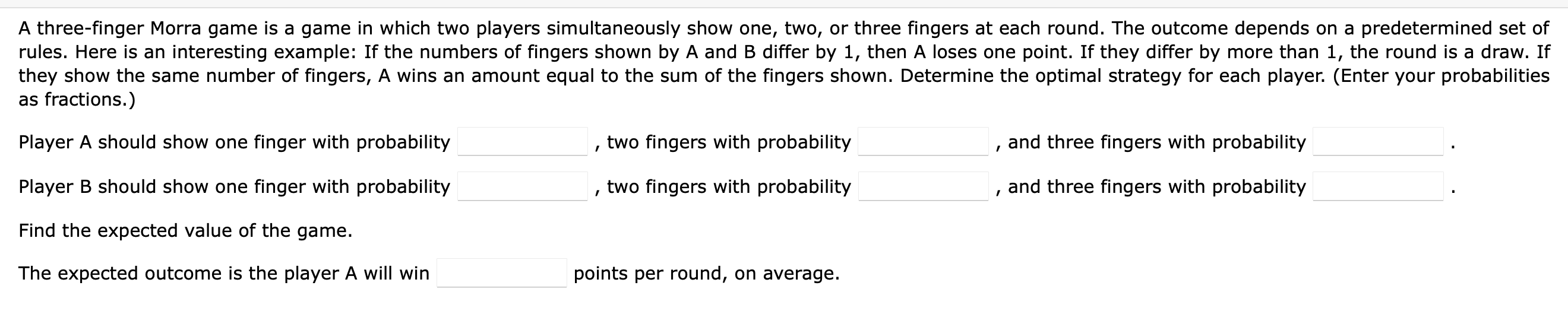 Solved A three-finger Morra game is a game in which two | Chegg.com