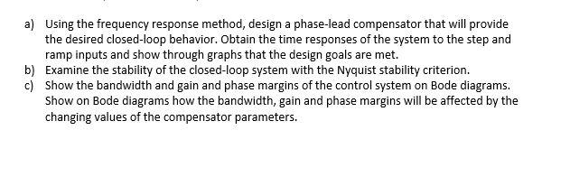 Solved In the unit feedback closed loop control system, | Chegg.com