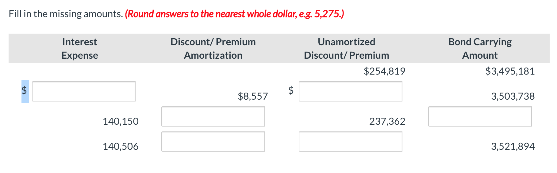 Solved Fill in the missing amounts. (Round answers to the | Chegg.com