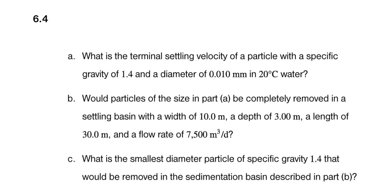 Solved a. What is the terminal settling velocity of a | Chegg.com