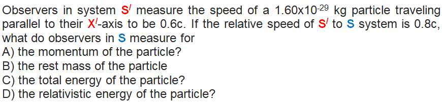Solved Observers in system S′ measure the speed of a | Chegg.com