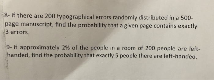 Solved 8- If there are 200 typographical errors randomly | Chegg.com