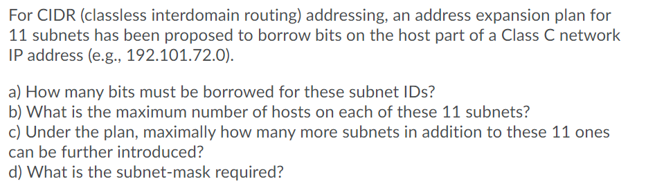 Solved For CIDR (classless interdomain routing) addressing, | Chegg.com