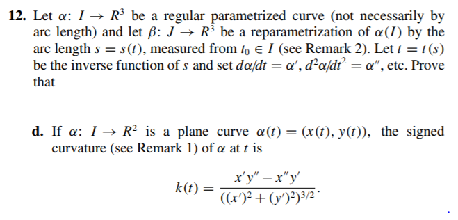 Solved 12. Let a: I → R be a regular parametrized curve (not | Chegg.com