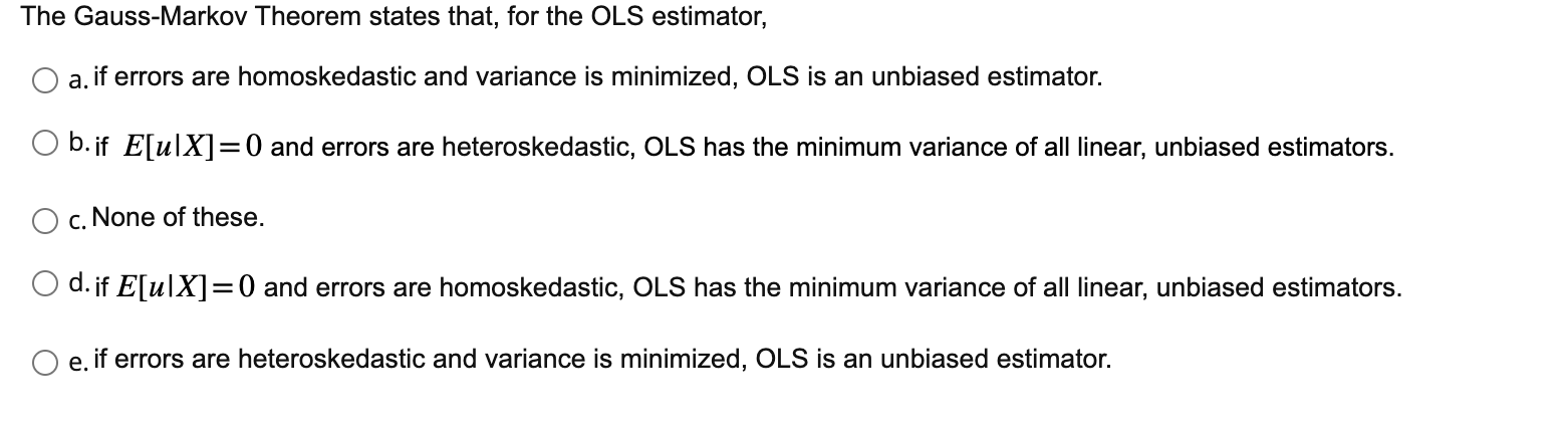 Solved The Gauss-Markov Theorem states that, for the OLS | Chegg.com
