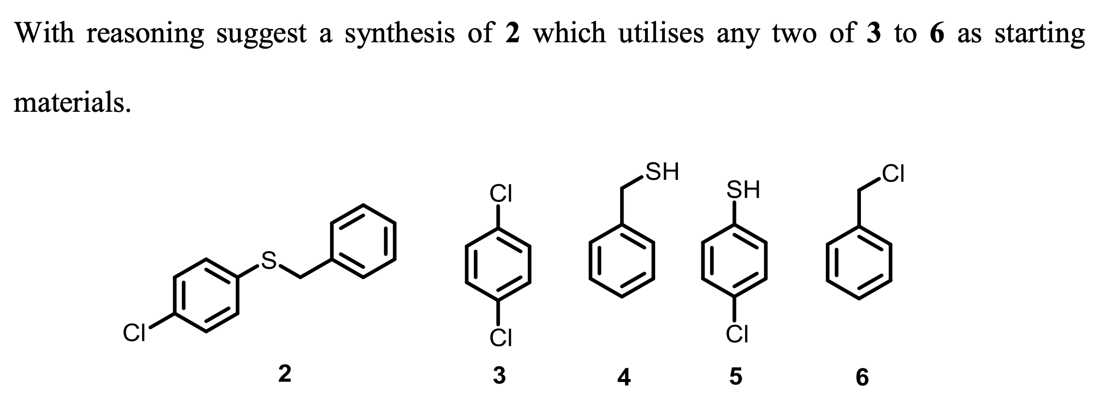 Solved With reasoning suggest a synthesis of 2 which | Chegg.com
