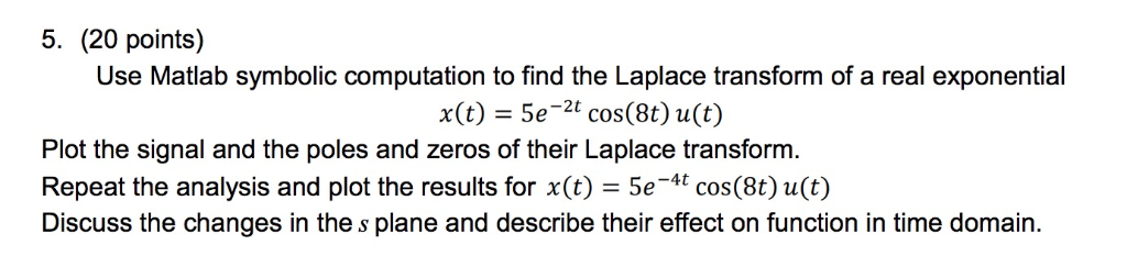 Solved 5 20 Points Use Matlab Symbolic Computation To 3978
