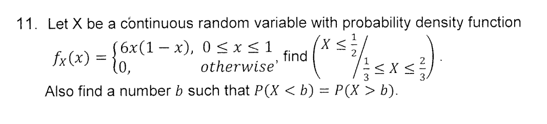 Solved Let x ﻿be a continuous random variable with | Chegg.com