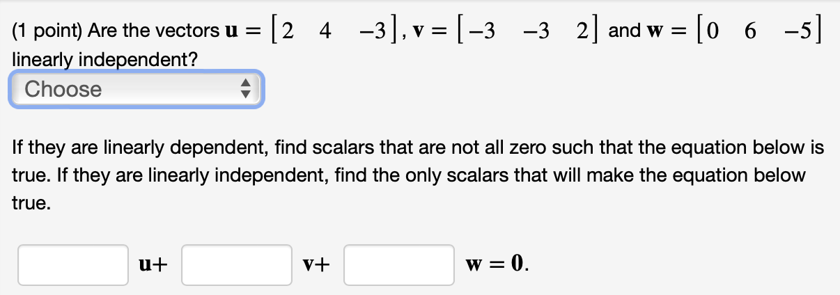 Solved (1 point) Are the vectors u=[24−3],v=[−3−32] and | Chegg.com
