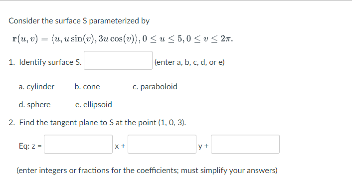 Solved Consider the surface s parameterized by r(u, v) = (u, | Chegg.com