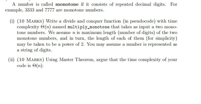 Solved A number is called monotone if it consists of | Chegg.com