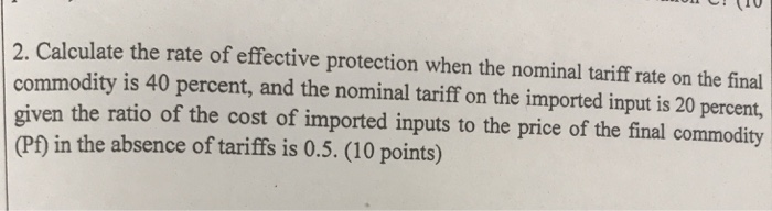 Solved 2. Calculate the rate of effective protection when | Chegg.com