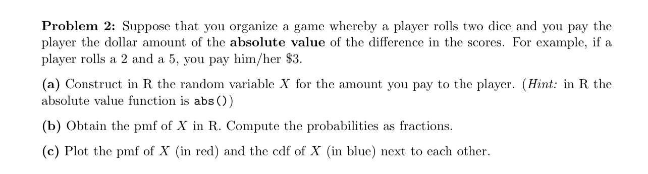 Solved Problem 2: Suppose that you organize a game whereby a | Chegg.com