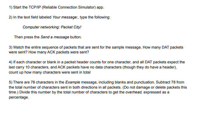 Solved 1) Start the TCP/IP (Reliable Connection Simulator) | Chegg.com