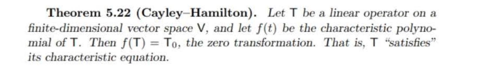 Solved 5. Use the Cayley-Hamilton theorem (Theorem 5.22 ) to | Chegg.com