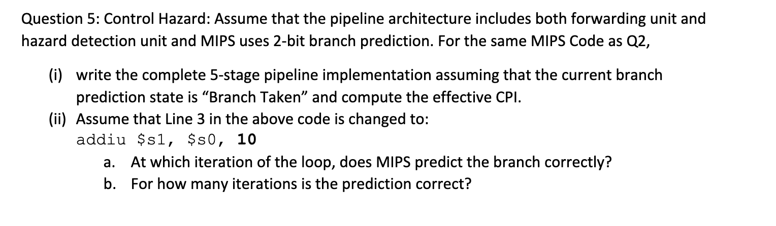 Solved Control Hazard: Assume that the pipeline architecture | Chegg.com