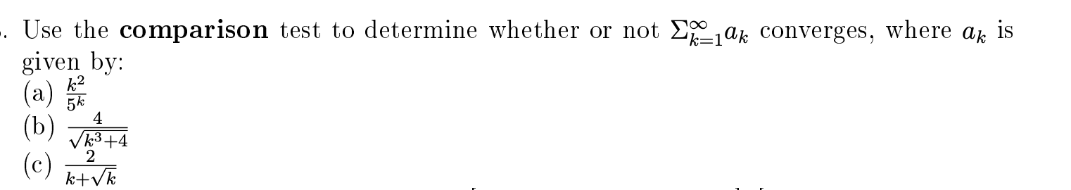 Solved Use the comparison test to determine whether or not | Chegg.com